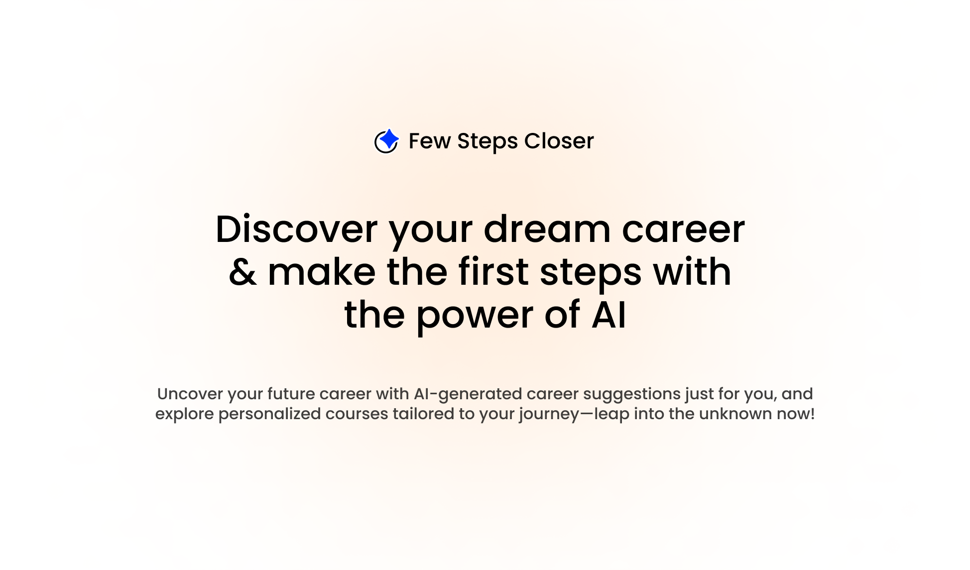 Few Steps Closer - Find your future career using AI